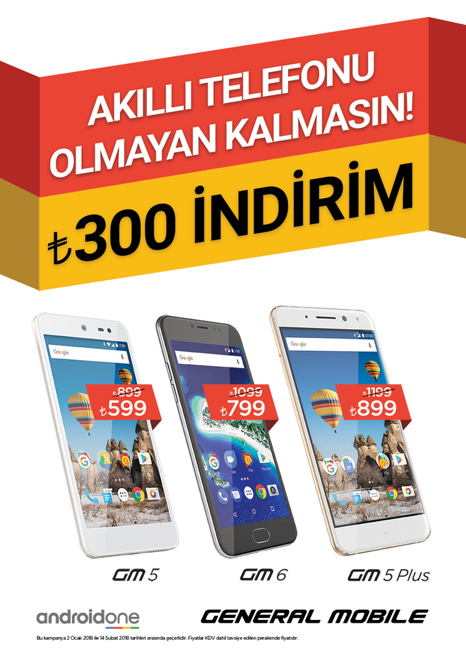 General Mobile akıllı telefonlarda 300 TL indirim!
